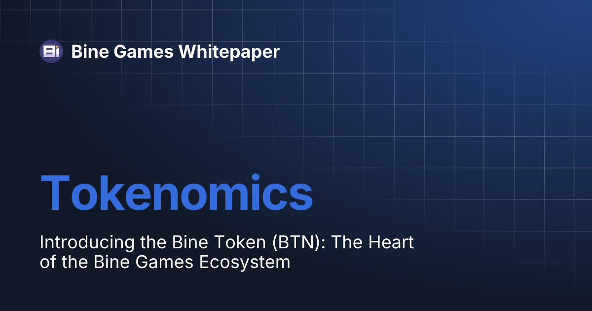 Tokenomics | Bine Games Whitepaper